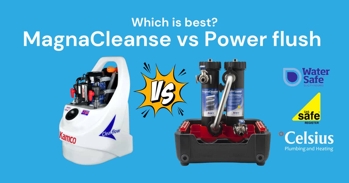 MagnaCleanse vs Power Flush | Celsius Plumbers
